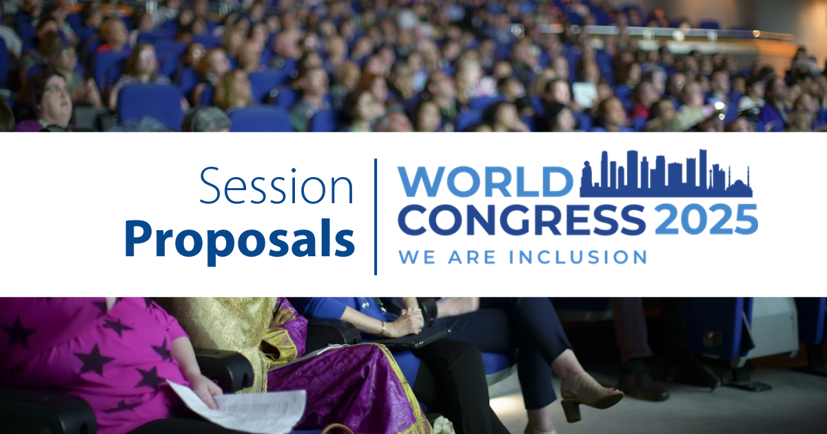 Session Proposals for the World Congress are now open! - Inclusion ...